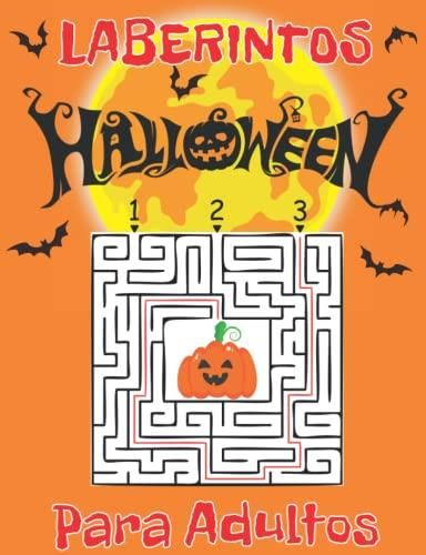 Laberintos Halloween Para Adultos: Libro de actividades con 65 páginas ...