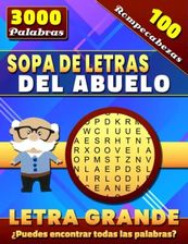 Sopa de Letras del Abuelo: (Letra Grande) Sopa de Letras Para Mayores. Libro de Actividades Para ...