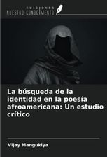 La búsqueda de la identidad en la poesía afroamericana: Un estudio ...