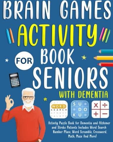 Brain Games Activity Book For Seniors: Activity Puzzle Book for ...