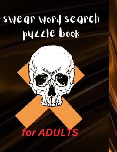 SWEAR WORD SEARCH PUZZLE BOOK for Adults: swear words puzzle ...