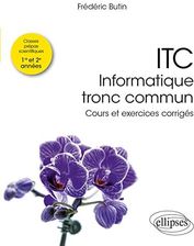ITC - Informatique tronc commun Prépas scientifiques 1re et 2e années ...