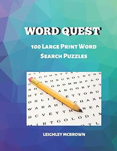 Word Quest: 100 Large Print Word Search Puzzles - Literatura ...