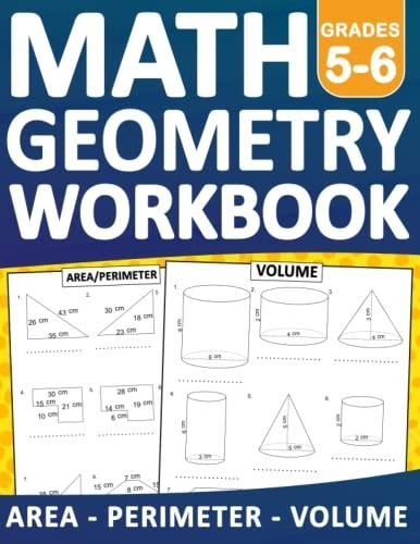 Math Geometry Workbook For Grades 5-6 Area, Perimeter, and Volume With Answers: Geometry Math ...