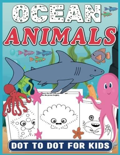 Ocean animals dot to dot activity book for kids: fun sea animals ...