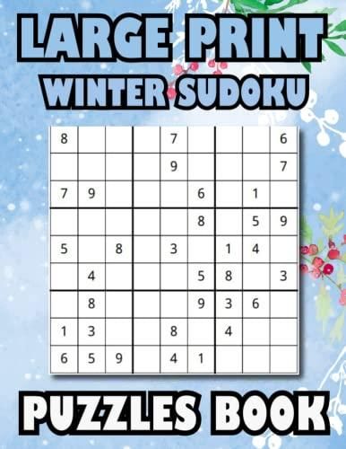 Large Print Winter Sudoku Puzzles Book: 600 Easy, Medium, Hard Sudoku ...