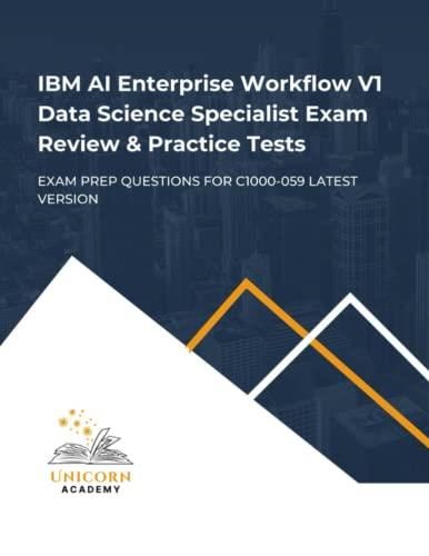 IBM AI Enterprise Workflow V1 Data Science Specialist Exam Review ...