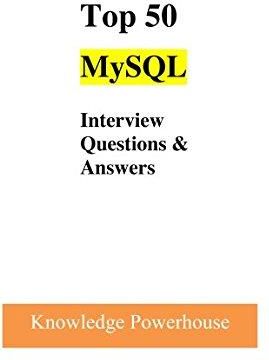 Top 50 MySQL Interview Questions & Answers - Literatura obcojęzyczna - Ceny i opinie - Ceneo.pl