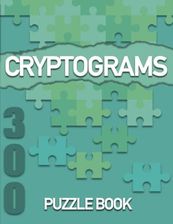 300 Cryptogram Puzzle Book For Adults: Large Print Cryptograms Puzzle ...