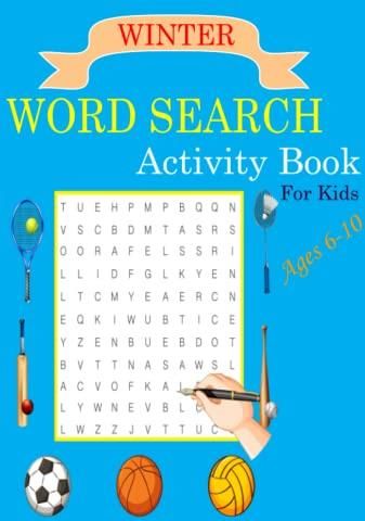 Winter Word Search Activity Book For Kids Ages 6-10: Word Search ...