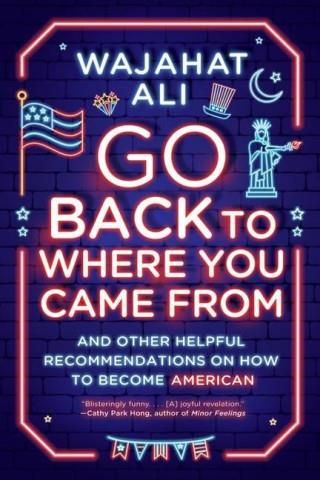 Go Back to Where You Came From - And Other Helpful Recommendations on ...