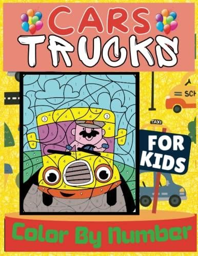 Cars, Trucks Color By Number for Kids: Jumbo Coloring Book Of Cars ...