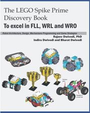 The LEGO Spike Prime Discovery Book: Mechanisms, Robot Architecture ...