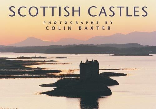 Scottish Castles: Photographs by Colin Baxter - Literatura obcojęzyczna ...