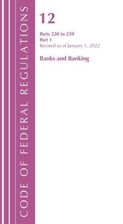 Code of Federal Regulations, Title 12 Banks and Banking 220-229 ...