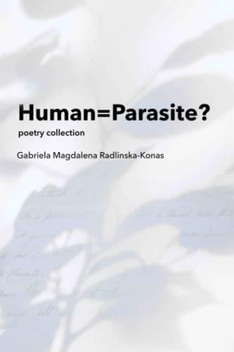 Human=Parasite?: Poetry collection - Literatura obcojęzyczna - Ceny i ...