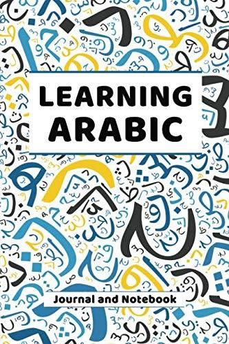 Learning Arabic Journal and Notebook: A modern resource for beginners ...