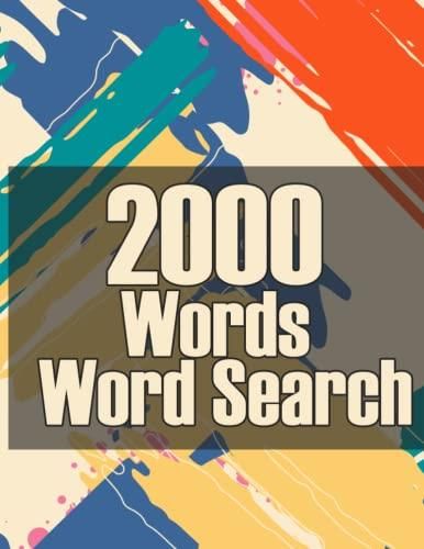 2000 Words Word Search: 2000 Word Challenge: Word Search Puzzles for ...
