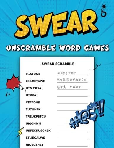 Swear Unscramble Word Games: Offensive and Inappropriate Book of ...