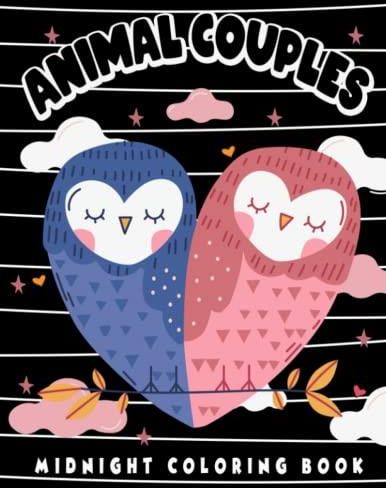 Midnight Animal Couples Coloring Book: Fabulous Coloring Pages On Black ...