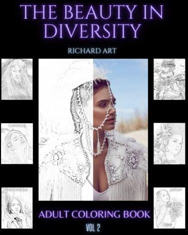 The Beauty In Diversity By Richard Art Vol2: Adult Coloring Book ...