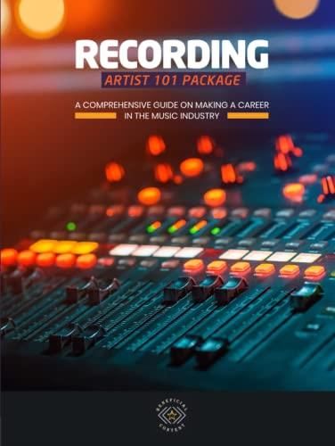 Recording Artist 101 Package: A Comprehensive Guide to Making a Career ...