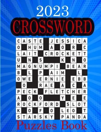 2023 Crossword Puzzle Book: 100 Large Print Medium Difficulty Crossword Puzzles For Puzzle ...