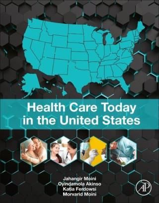 Health Care Today in the United States - Literatura obcojęzyczna - Ceny ...