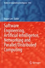 Software Engineering, Artificial Intelligence, Networking and Parallel/Distributed Computing ...