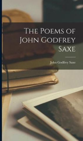 The Poems of John Godfrey Saxe - Literatura obcojęzyczna - Ceny i ...