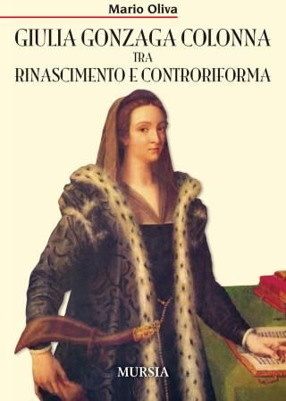 Giulia Gonzaga Colonna tra Rinascimento e Controriforma - Literatura ...