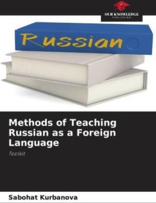 Methods of Teaching Russian as a Foreign Language - Literatura ...