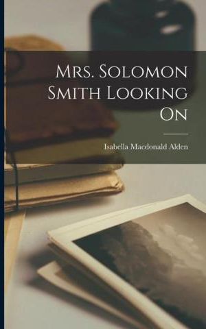 Mrs. Solomon Smith Looking On - Literatura obcojęzyczna - Ceny i opinie ...