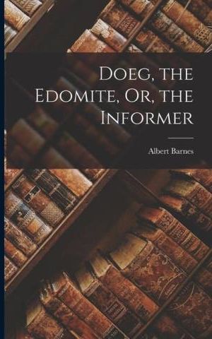 Doeg, the Edomite, Or, the Informer - Literatura obcojęzyczna - Ceny i ...