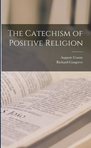 The Catechism of Positive Religion - Literatura obcojęzyczna - Ceny i ...