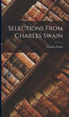 Selections From Charles Swain - Literatura obcojęzyczna - Ceny i opinie ...