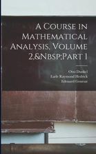 A Course in Mathematical Analysis, Volume 2, Part 1 - Literatura ...