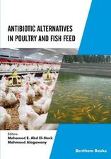 Antibiotic Alternatives in Poultry and Fish Feed - Literatura obcojęzyczna - Ceny i opinie ...