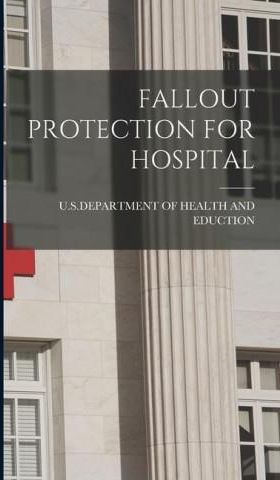 Fallout Protection for Hospital - Literatura obcojęzyczna - Ceny i ...