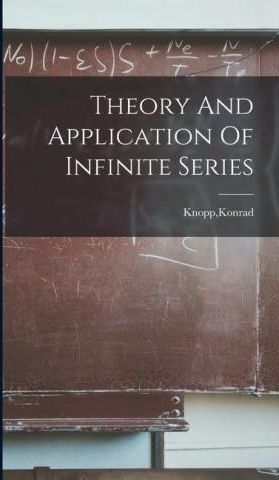 Theory And Application Of Infinite Series - Literatura obcojęzyczna - Ceny i opinie - Ceneo.pl