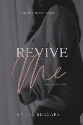 Revive Me (Part Two): The New Haven Series - Book #2 - Literatura ...