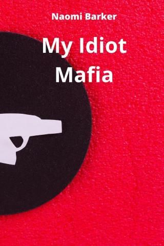 My Idiot Mafia - Literatura obcojęzyczna - Ceny i opinie - Ceneo.pl
