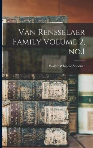 Van Rensselaer Family Volume 2, no.1 - Literatura obcojęzyczna - Ceny i ...