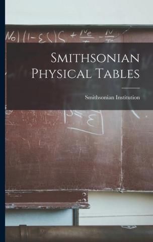 Smithsonian Physical Tables - Literatura obcojęzyczna - Ceny i opinie - Ceneo.pl