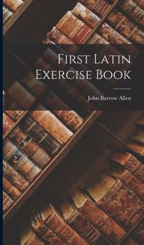 First Latin Exercise Book - Literatura obcojęzyczna - Ceny i opinie ...