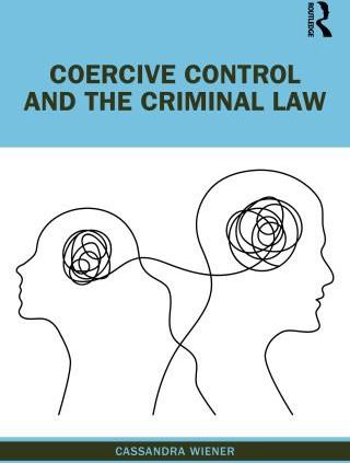 Coercive Control and the Criminal Law - Literatura obcojęzyczna - Ceny ...