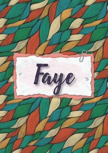 Faye: Notizbuch A5 , Personalisierter vorname Faye ...