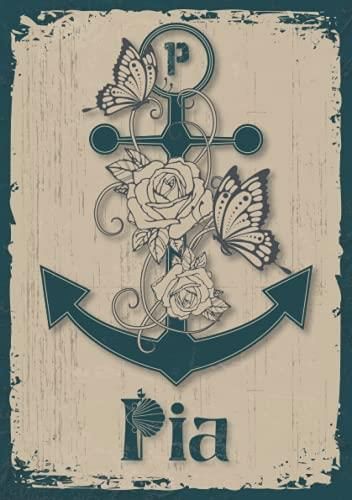 Pia: Notizbuch A5 , Personalisierter vorname Pia , Monogramm P ...