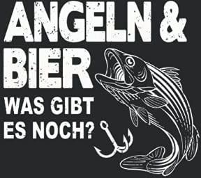 Angeln & Bier Was Gibt Es Noch: Notizbuch mit 120 linierten Seiten DIN ...