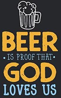 Beer Is Proof That God Loves Us: Bier Spruch Gott liebt uns Trinken ...